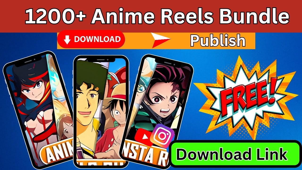 1200+ Anime Reels Bundle Free Download | Reels Bundle - YouTube