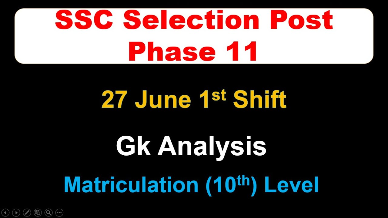 ssc-selection-post-phase-11-27-june-1st-shift-phase-xi-10th