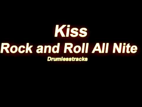 KISS - Rock and roll all Nite [Drumlesstrack] - YouTube