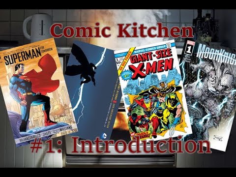Comic Kitchen Issue #1: Introduction - YouTube