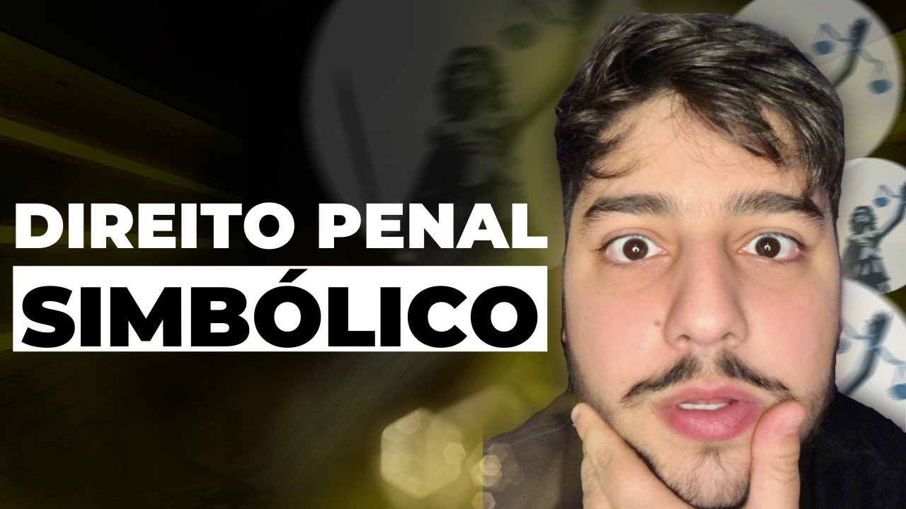 O que é o Direito Penal Simbólico? [Tema p/ TCC e Concursos Públicos] - YouTube