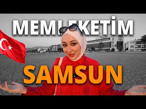 MEMLEKETİM SAMSUN’DAYIM