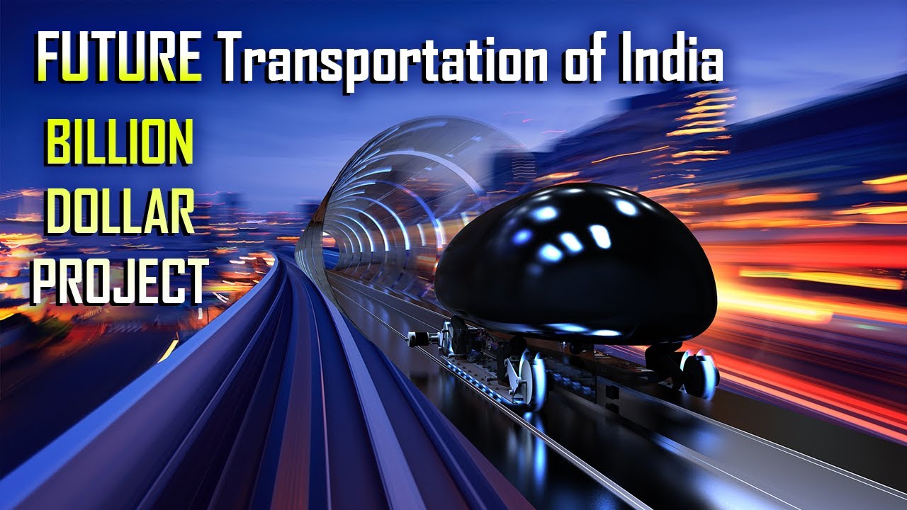 Hyperloop - The Future Transportation of India - YouTube