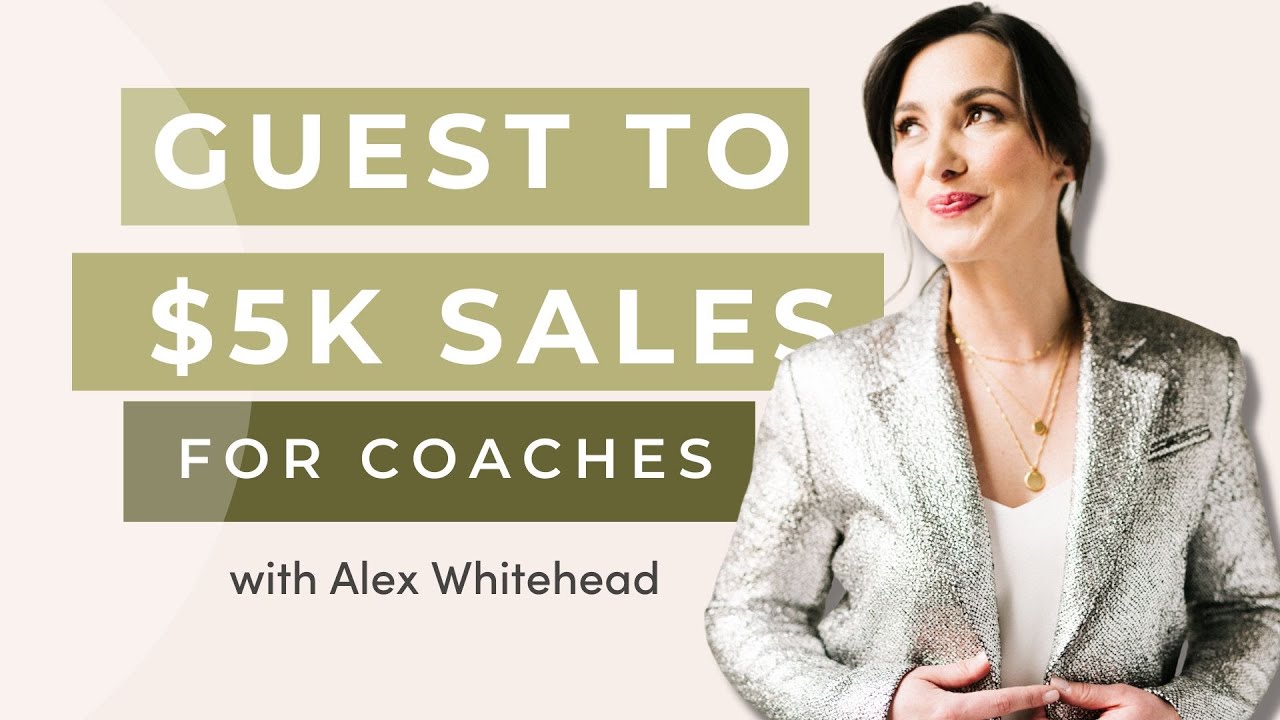 Guest Training to 5-Figure Sales - Super Simple Coaching Funnel with ...