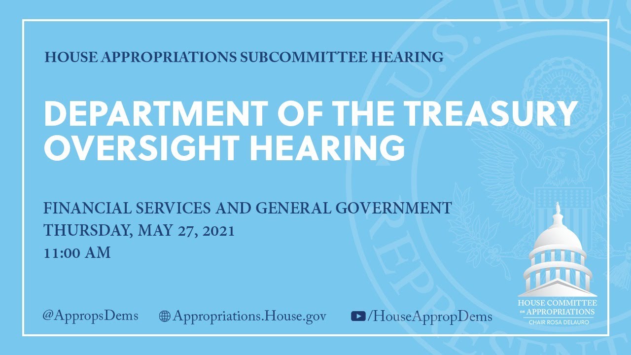 Department of the Treasury Oversight Hearing (EventID=112693) - YouTube