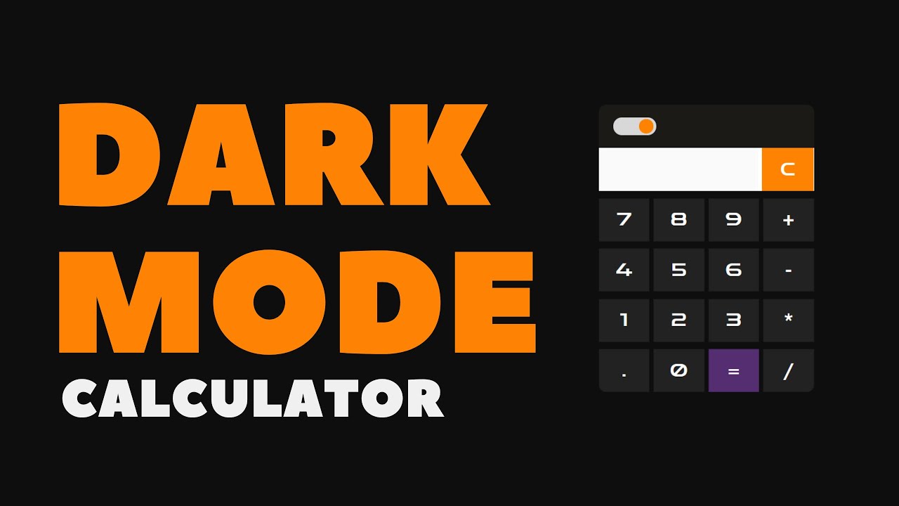 Dark Mode Calculator Using Html Css And Javascript Html Css Js