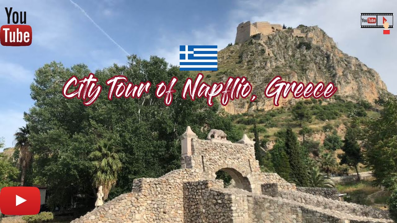 Road trip to City of Nafplio (Nauplia), Greece. The first capital of ...