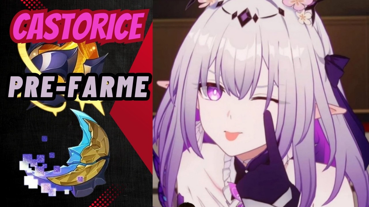 Pre Farm, Material, Guia de Castorice Definitivo! - YouTube