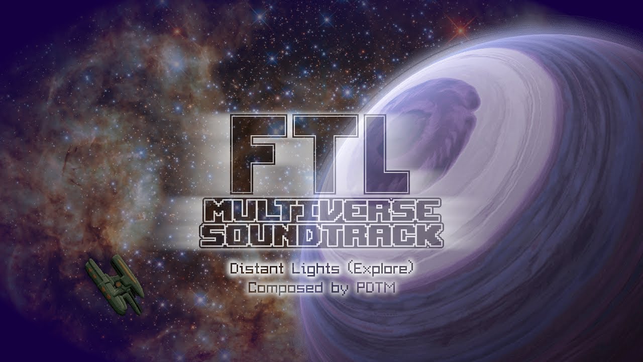 [FTL Multiverse OST] Distant Lights Explore - YouTube