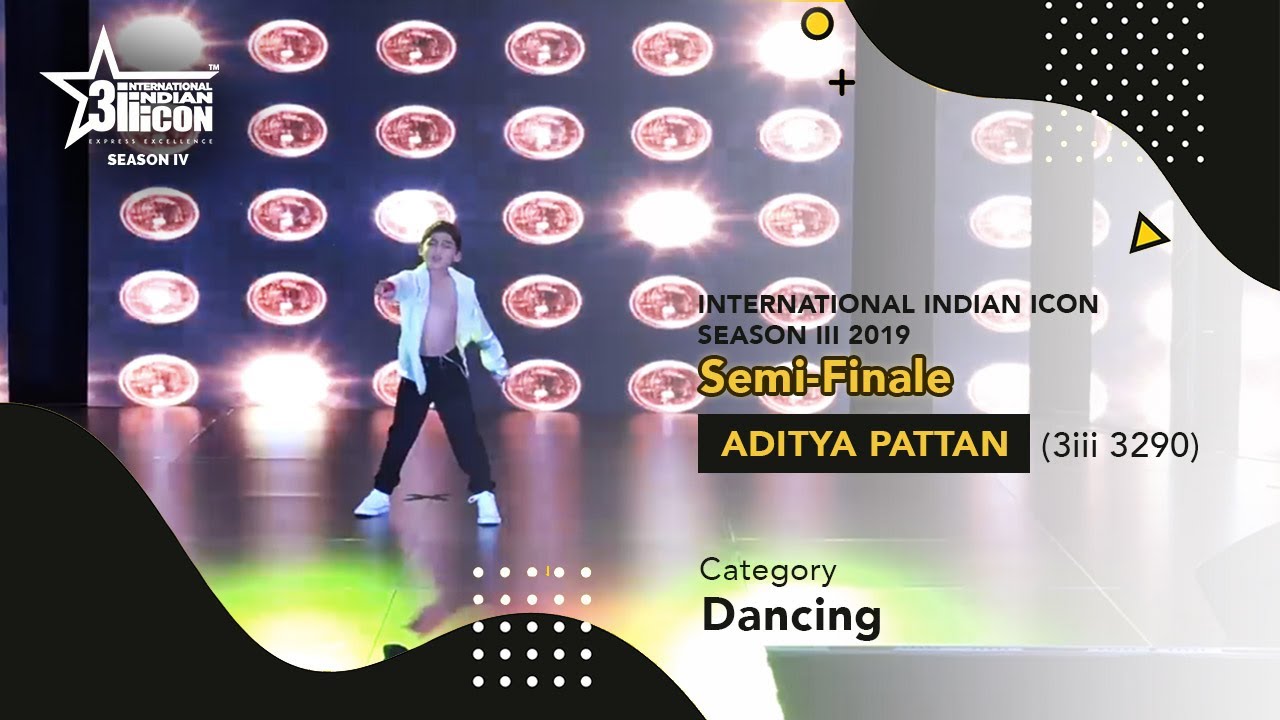 Dance by Aditya Pattan (3iii 3290) 3iii 2019 Season iii Semi-Finale ...