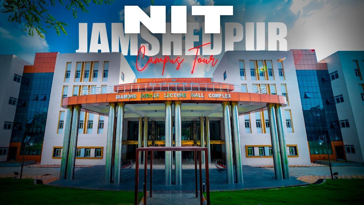 𝐍𝐈𝐓 𝐉𝐚𝐦𝐬𝐡𝐞𝐝𝐩𝐮𝐫 𝐂𝐚𝐦𝐩𝐮𝐬 𝐓𝐨𝐮𝐫 | 𝟏𝐬𝐭 𝐘𝐞𝐚𝐫 𝐇𝐨𝐬𝐭𝐞𝐥 𝐓𝐨𝐮𝐫 | 𝐓𝐨𝐮𝐫 𝐆𝐨𝐧𝐞 𝐖𝐫𝐨𝐧𝐠 ...