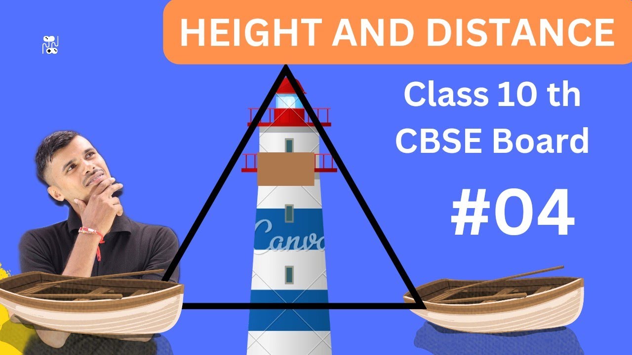 Height And Distance | Class 10th CBSE Board | Part 04| Application of ...