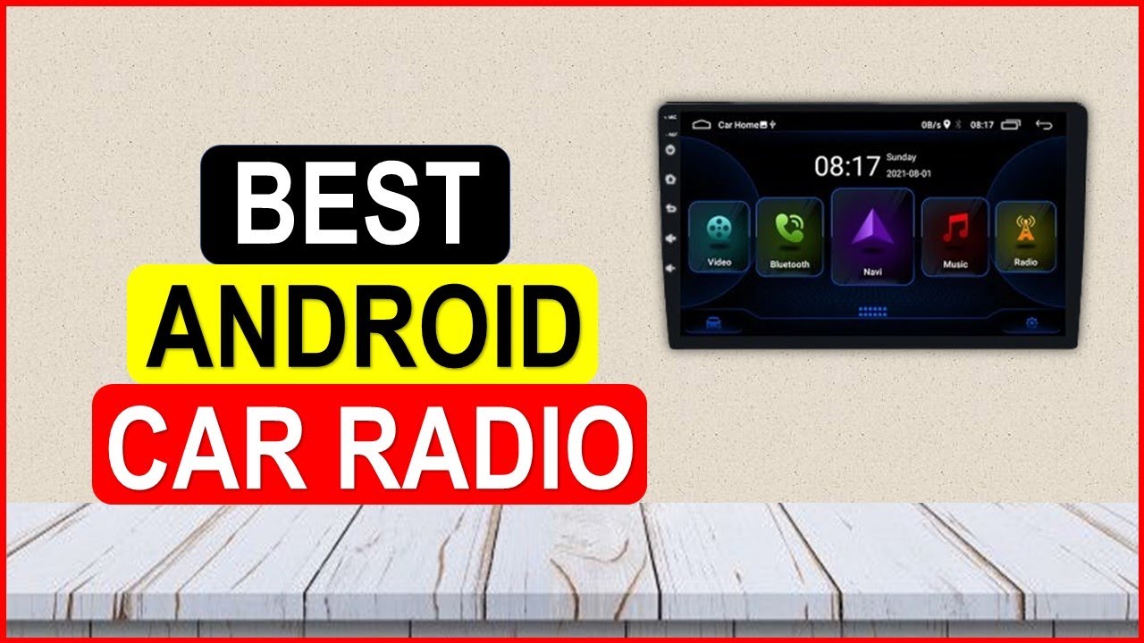 Top 5 Best Android Car Radio in 2024 | Best Android Car Radio ...
