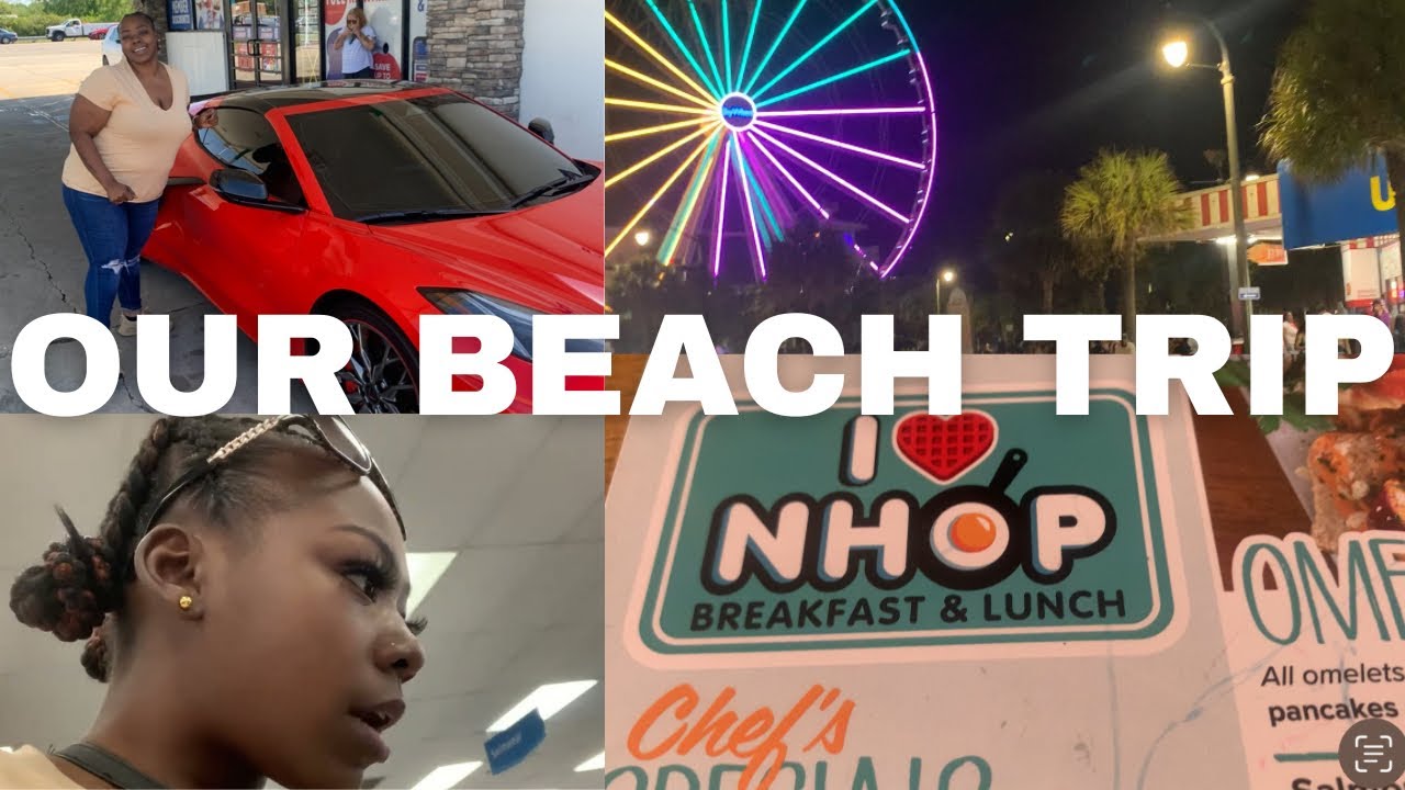 WE FINALLY MADE IT TO OUR DESTINATION! SPRING BREAK IN MYRTLE BEACH ...