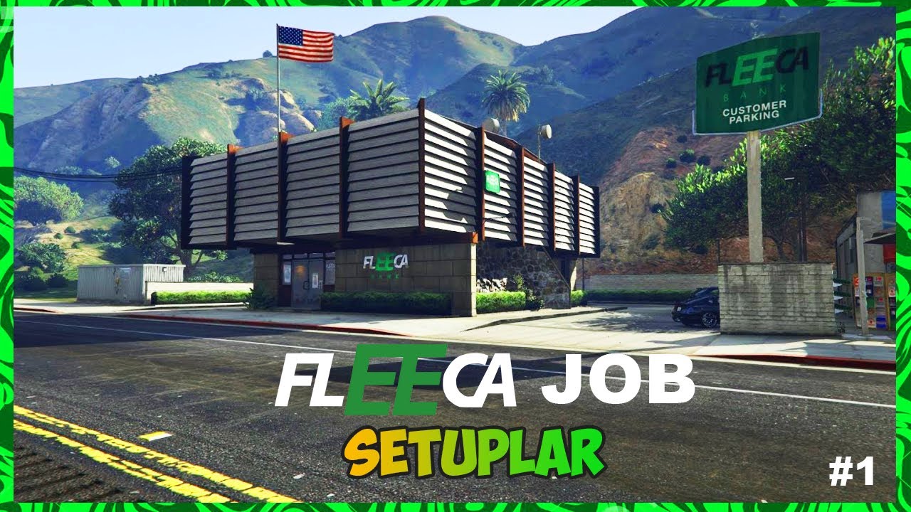 GTA ONLINE - HEIST SERİSİ - [FLEECA JOB] - SETUPLAR - [BÖLÜM #1] - YouTube