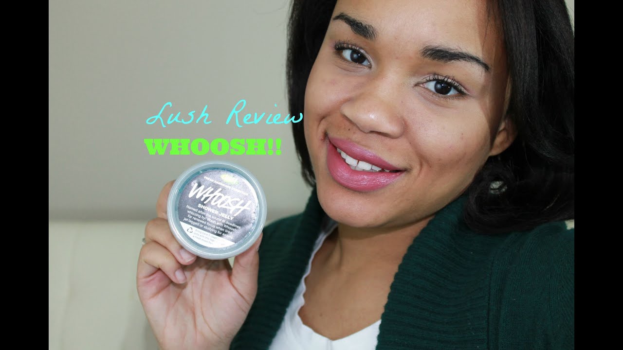 Whoosh | Lush Shower Jelly Review - YouTube