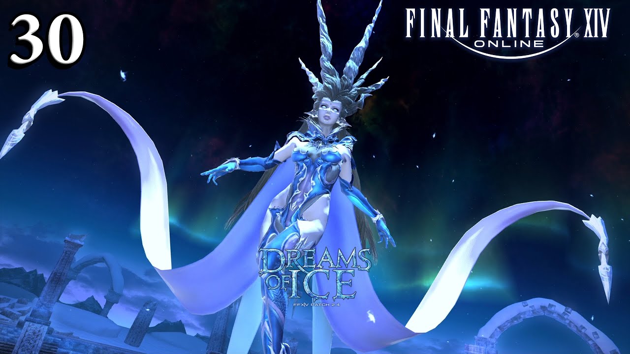 Final Fantasy XIV - #30 - Dreams of Ice (Part 1) - YouTube