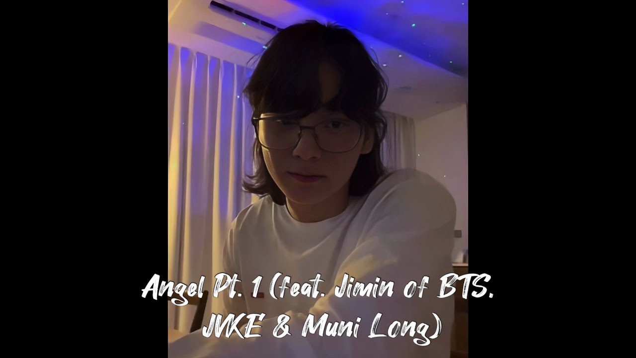 Jungkook - ‘Angel Pt. 1 (feat. Jimin of BTS, JVKE & Muni Long) | Eng ...