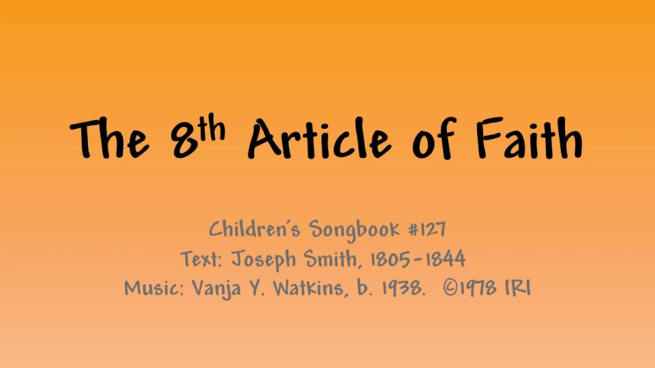 The 8th Article of Faith- Slideshow with Lyrics - YouTube