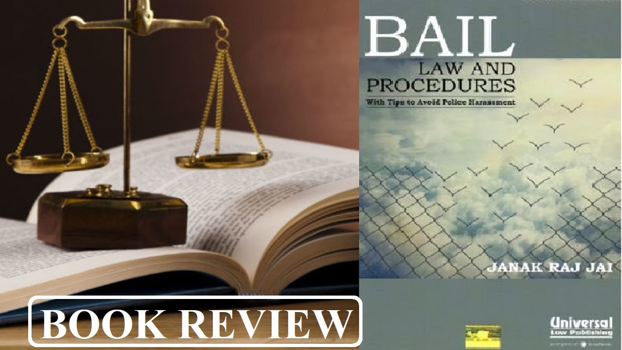 Bail Law & Procedure | Tips to avoid Police Harassment | Janak Raj Jai ...