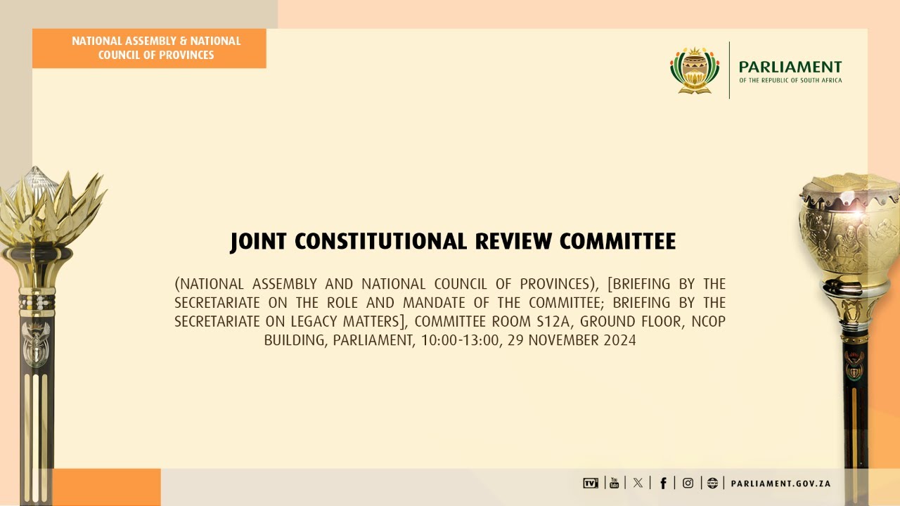 Joint Constitutional Review Committee, 29 November 2024 - YouTube