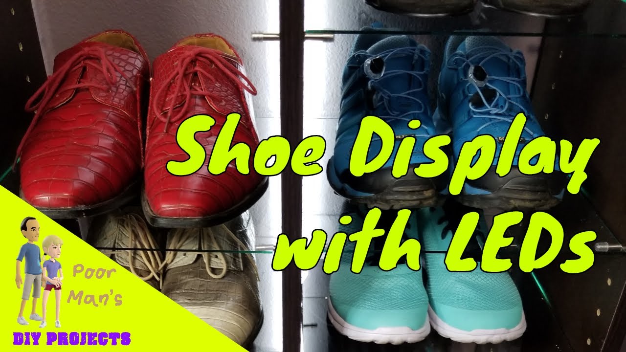 Poor Man's DIY: Wall Mounted Shoe Display Rack With LEDs - YouTube