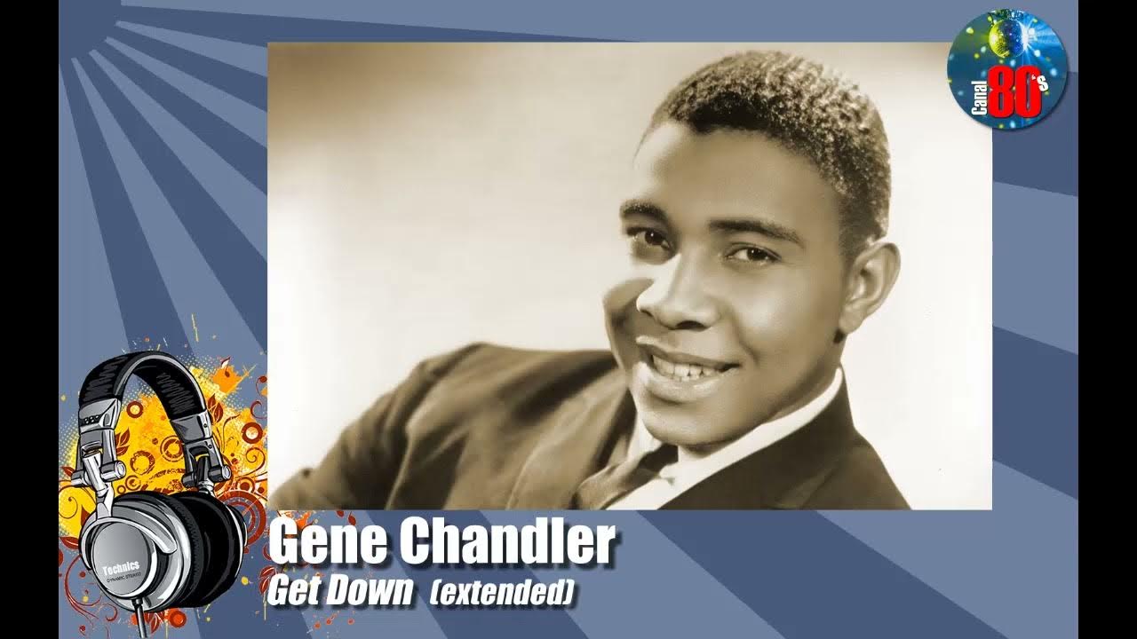 Gene Chandler - Get Down (extended) - YouTube