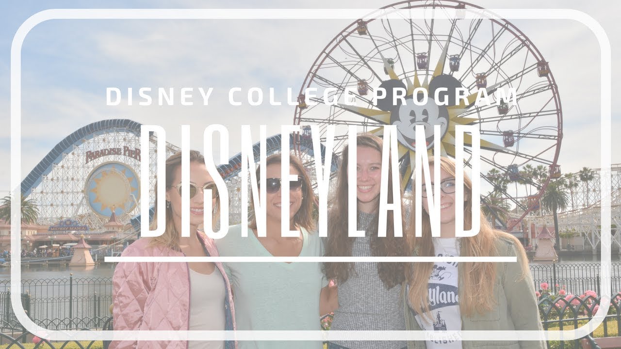 Disney College Program: Disneyland Trip || DCP Spring 2017 - YouTube