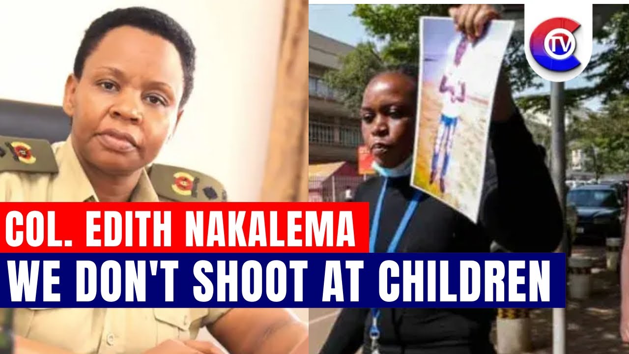 Col. Edith Nakalema: Ugandan Security Don't Shoot At Children, We ...