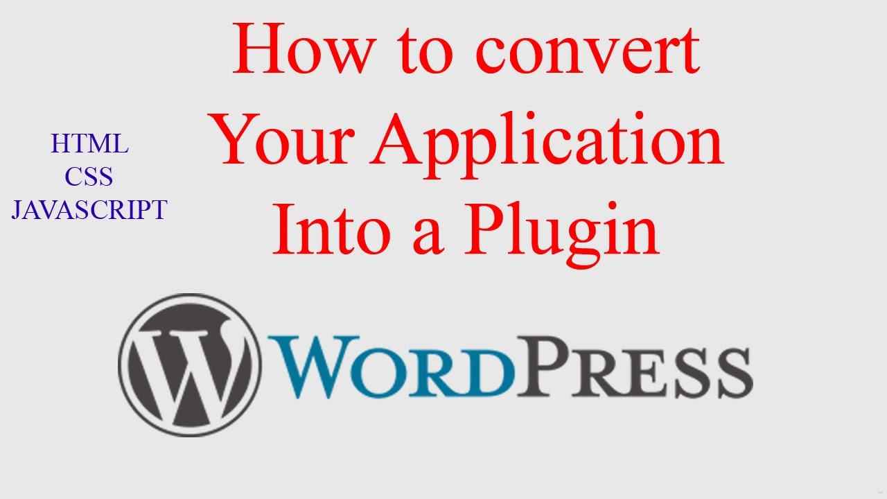 How to convert your Application into a Plugin of Wordpress - YouTube