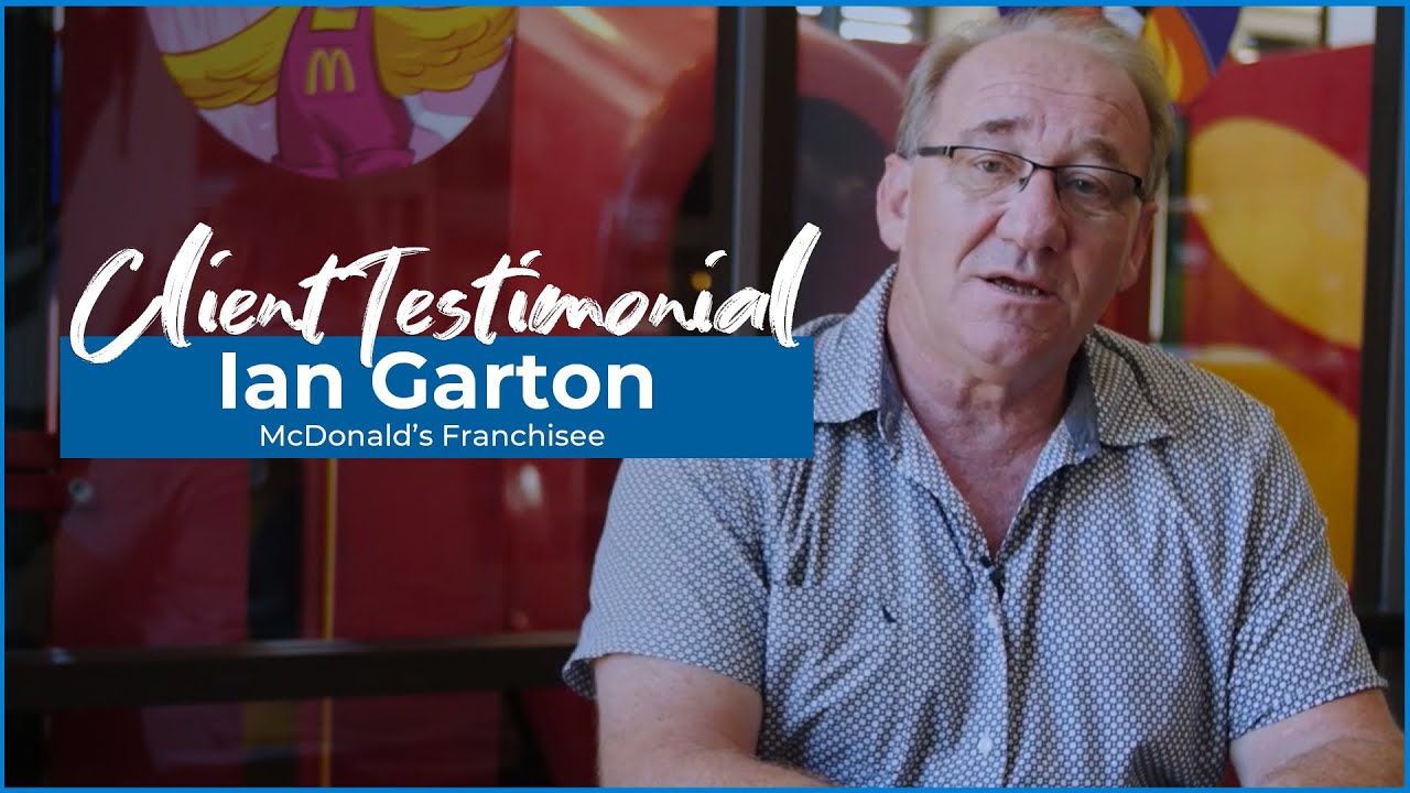 Ian Garton | McDonald's Franchisee | Be Better Off with Kelly+Partners ...