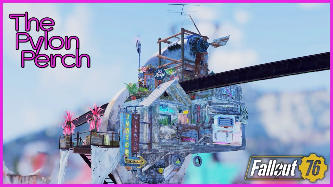 The Pylon Perch!!🩷🩷 Fallout 76 Camps!!🩷🩷 - YouTube