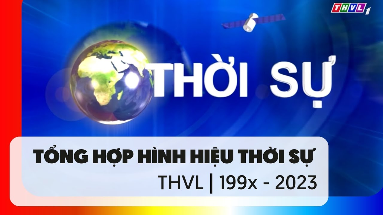 THVL - Tổng hợp hình hiệu các chương trình Thời sự Vĩnh Long (199x ...
