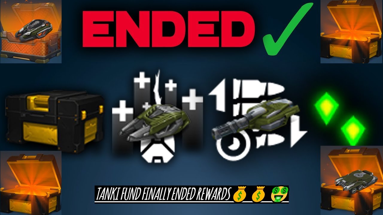 Tanki Onlino | Tanki Fund Finally Ended Rewards💰🤑 - YouTube