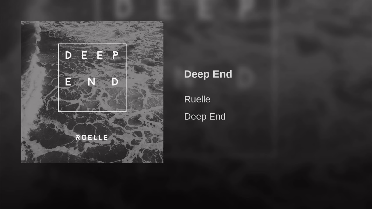 ruelle deep end - YouTube