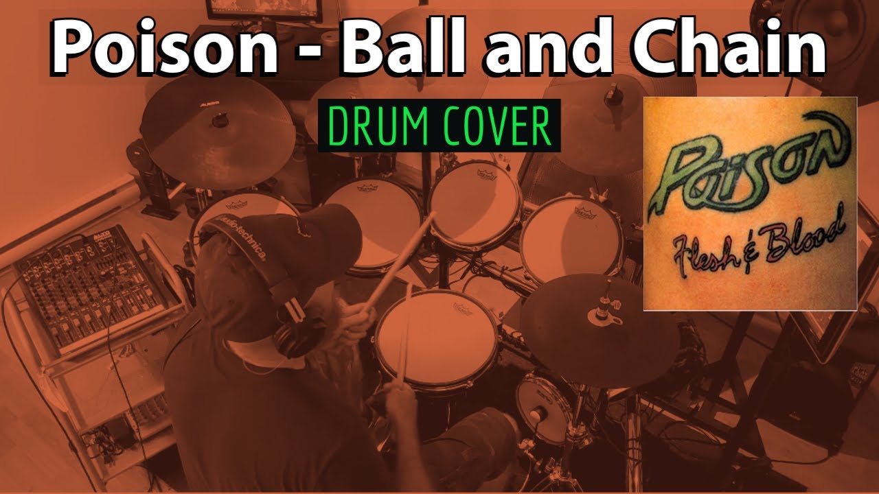 Poison - Ball and Chain Drum Cover by Travyss Drums - YouTube