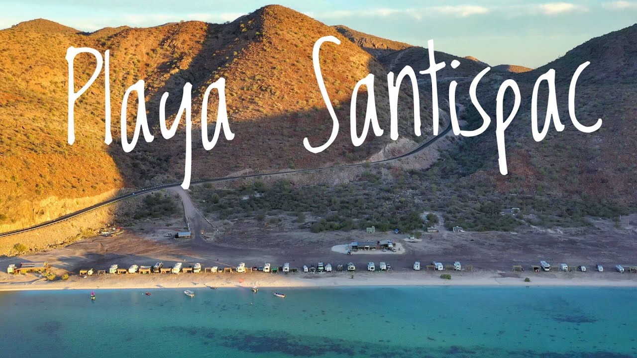 Cheap Beach Camping at Playa Santispac (Baja, Mexico) - YouTube