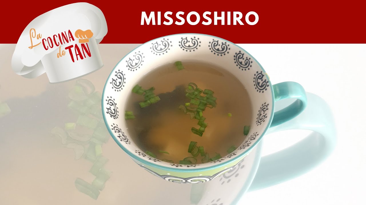 TanTV #0009 Missoshiro en 5 minutos, fácil y nutritivo. Muchos ...