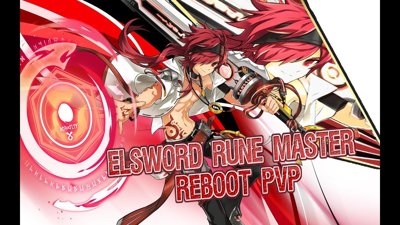 [Elsword] Rune Master Reboot PVP #1 - YouTube