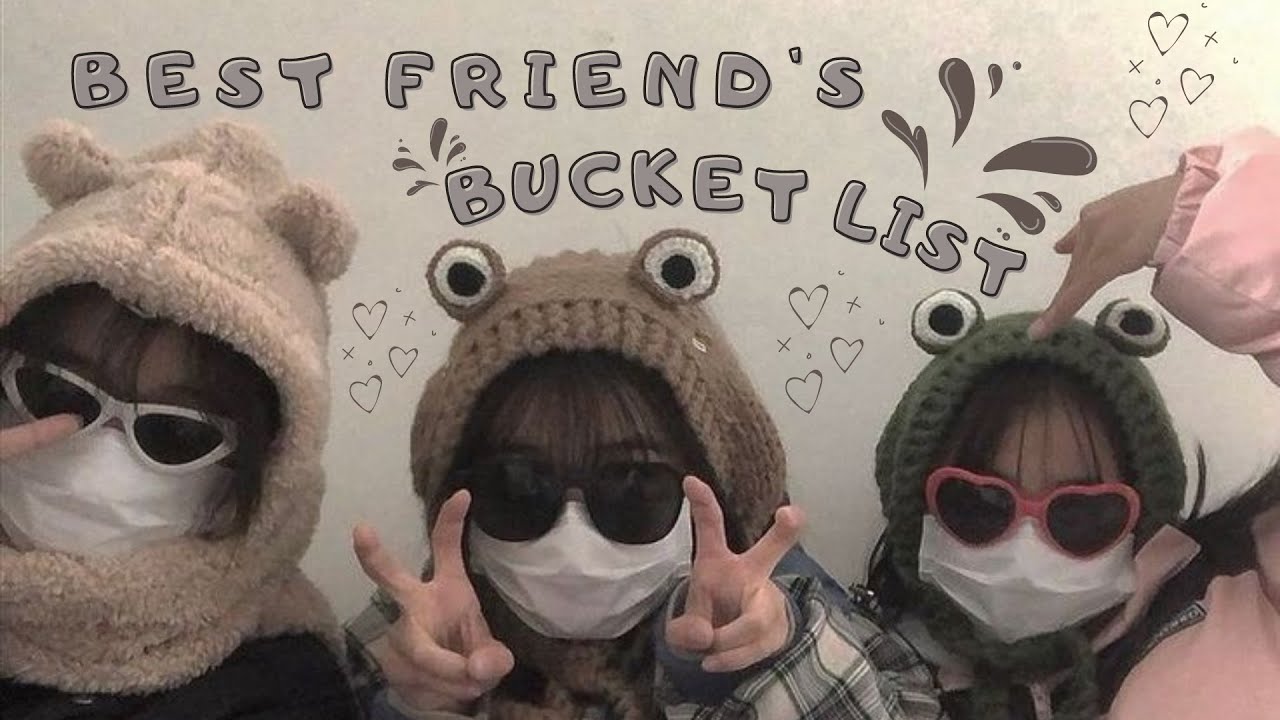 things to do with besties | best friends bucket list 💌 - YouTube