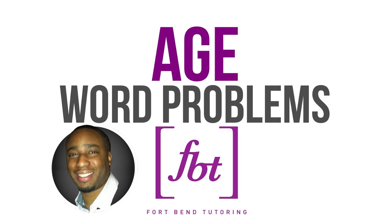 Age Word Problems WP6 fbt YouTube age-word-problems-wp6-fbt-youtube