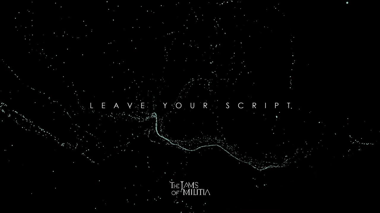 The Jams of Militia - Leave Your Script (Official Visualizer) - YouTube Music