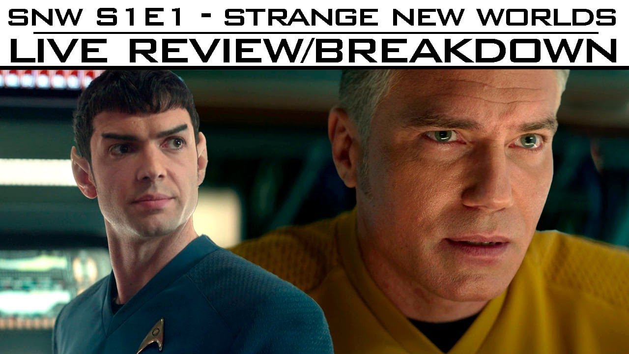 ST:SNW - S1E1 "Strange New Worlds" LIVE Breakdown and Review - YouTube