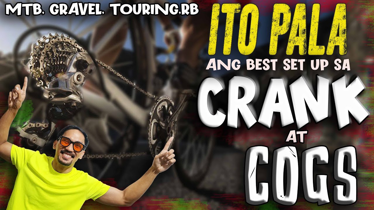 CRANK AND COGS NA DAPAT SA SET UP MO | MTB, GRAVELBIKE, TOURING BIKE ...