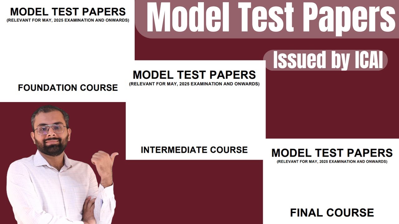 Model Test Papers issued by ICAI | CA Inter | CA Final | CA Foundation ...