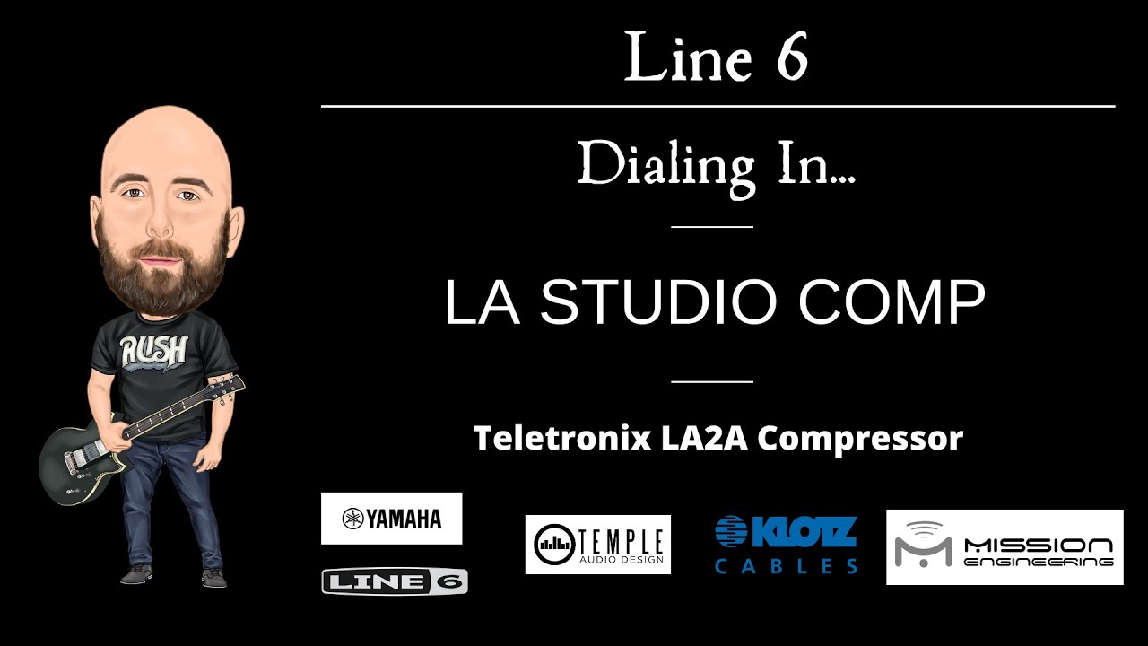 Line 6 Helix - Dialing In... The LA Studio Compressor (Teletronix LA2A ...