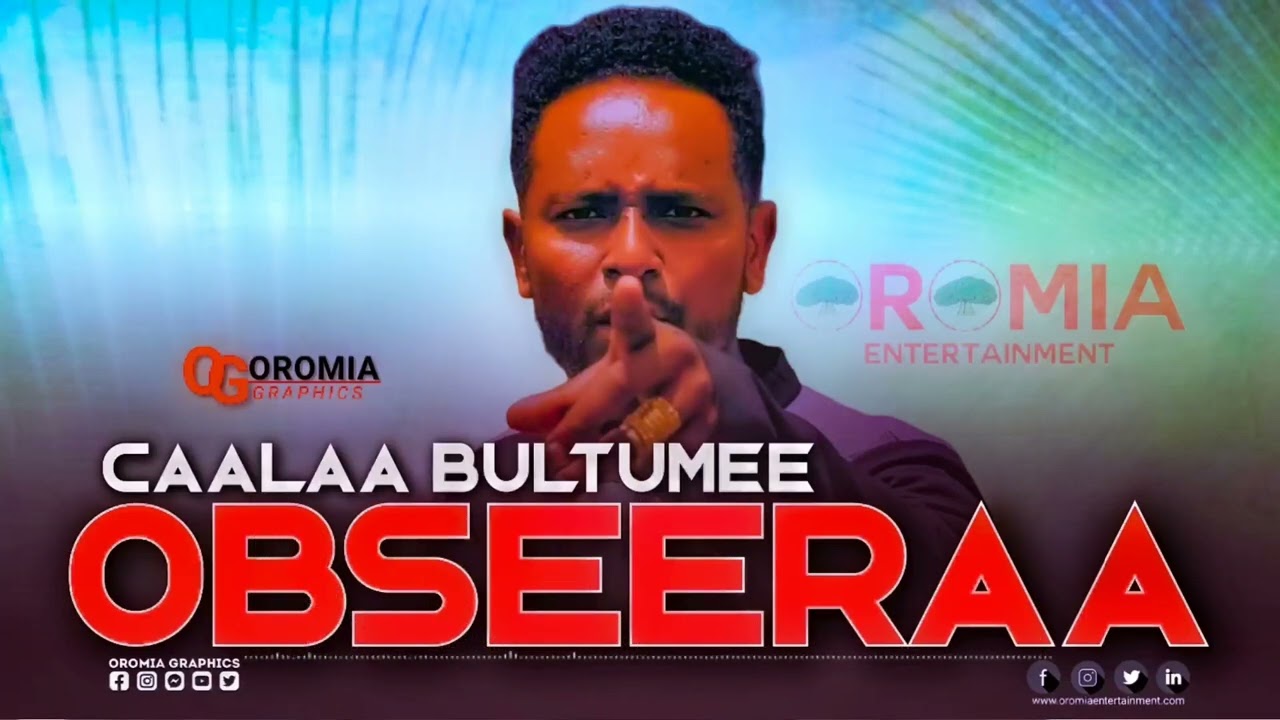 Caalaa Bultumee |OBSEERAA| Oromo Music HD 2022 - YouTube
