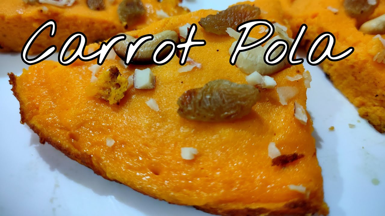Carrot Pola||ക്യാരറ്റ് പോള||Easy Evening Snack - YouTube