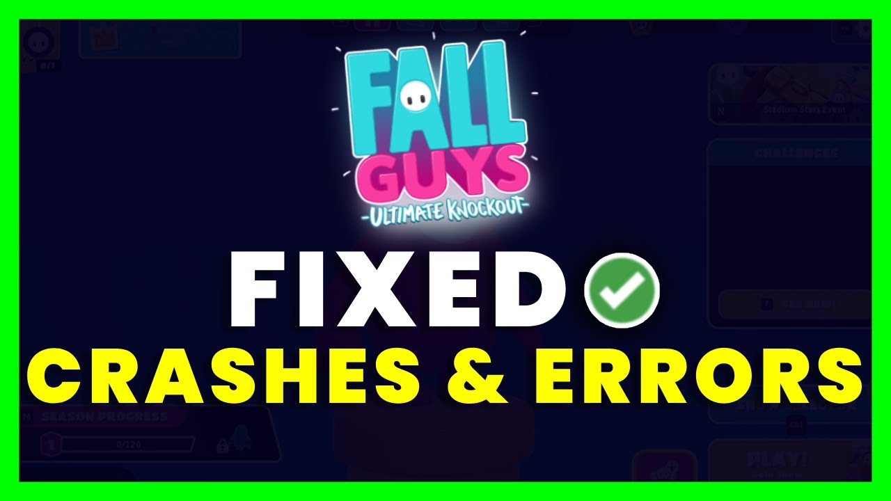 How to Fix Fall Guys Crashes and Errors (FIXED) - YouTube