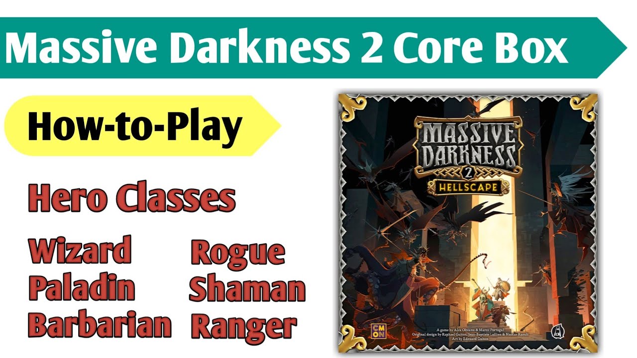 Need a Hero?: How to Play the Hero Classes for Massive Darkness 2 - YouTube